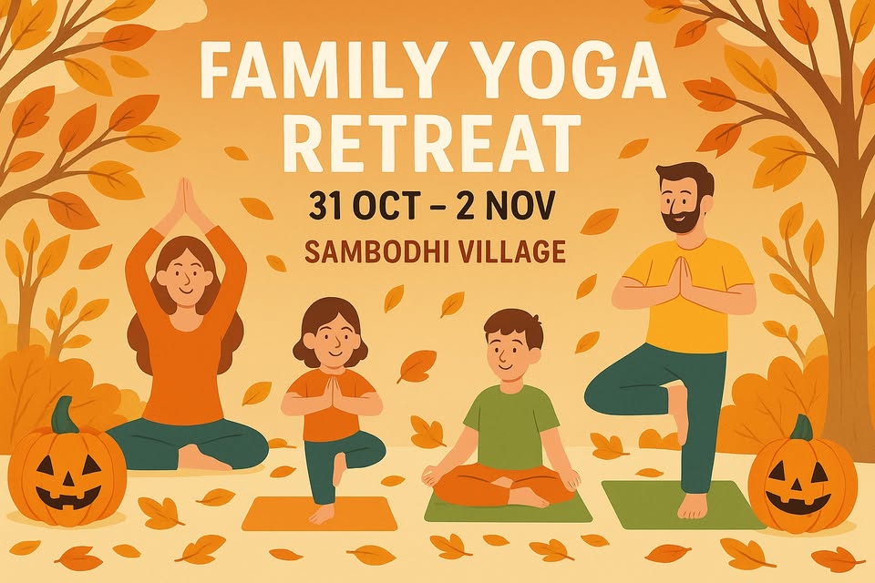 SAMBODHI STUDIO | Family Yoga Retreat de toamnǎ @ Sambodhi Village Glamping